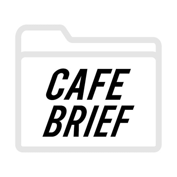 Changes Coming To The CAFE Brief - CAFE