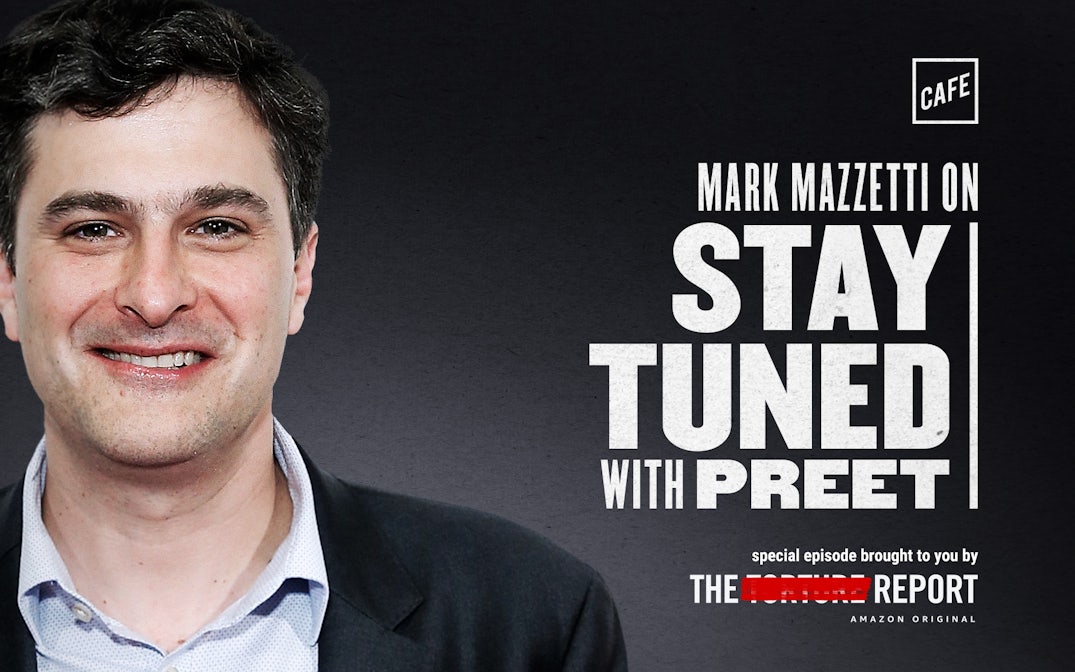 Stay Tuned: Intelligence Reporting (with Mark Mazzetti) - CAFE