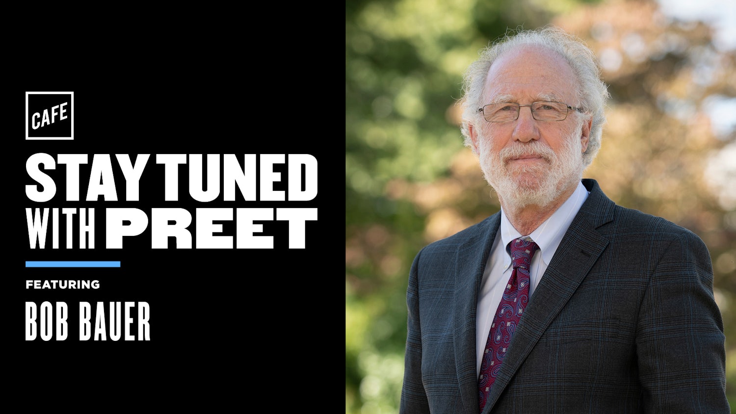 Stay Tuned with Preet - CAFE