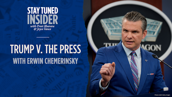 Trump v. The Press (with Erwin Chemerinsky)